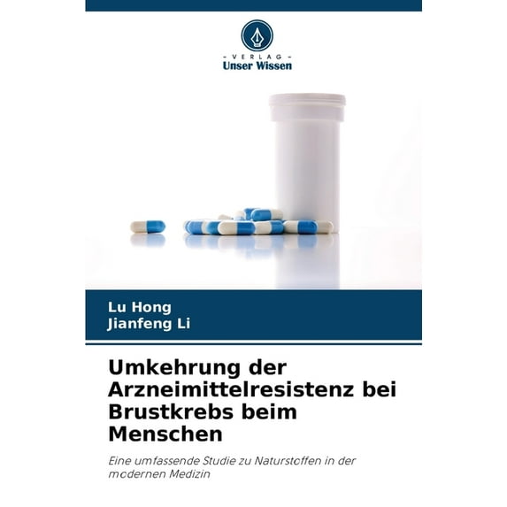 Umkehrung der Arzneimittelresistenz bei Brustkrebs beim Menschen ...