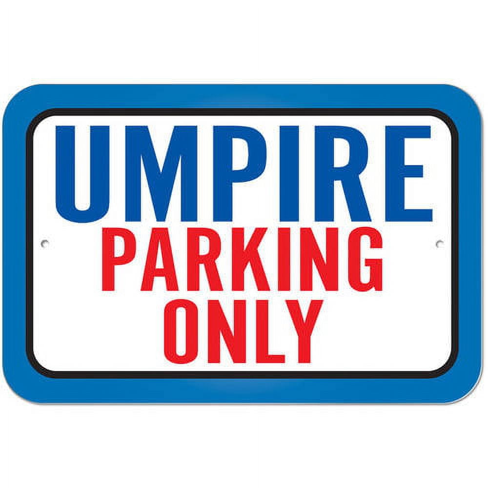 Umpire Parking Only Sign - Walmart.com