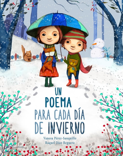 Un Poema Para Cada DÃ­a de Invierno / A Poem for Every Winter Day ...