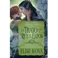Un Trato Con El Rey de Los Elfos, (Paperback) - Walmart.com