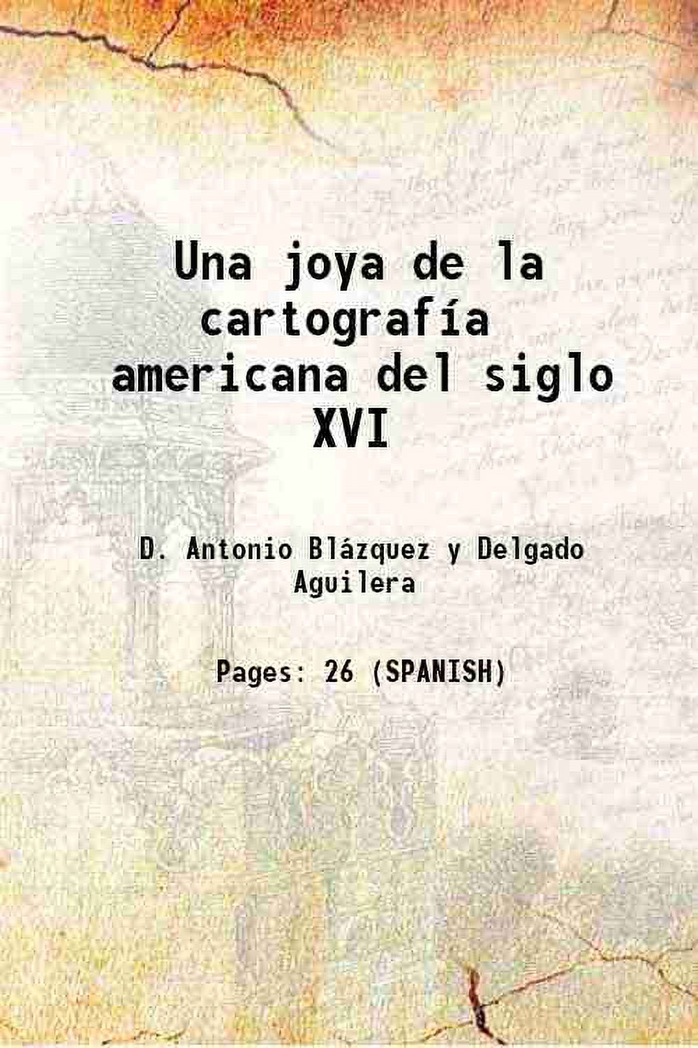 Una joya de la cartograf¡a americana del siglo XVI 1910 [Hardcover] - Walmart.com