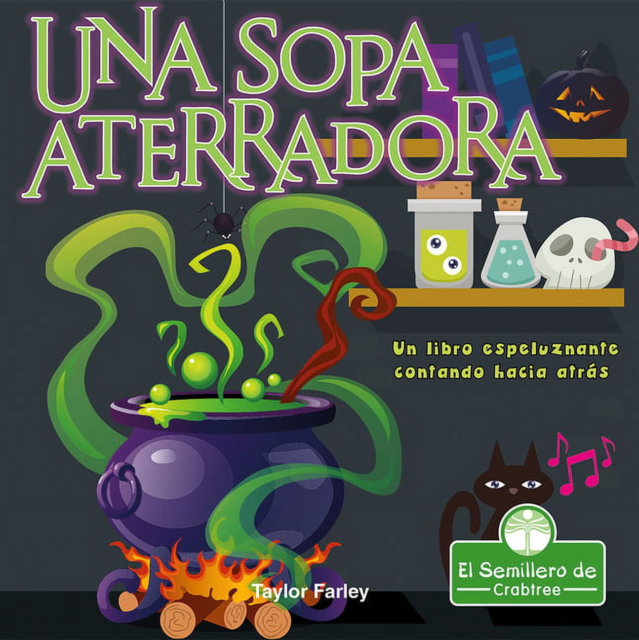 Una sopa aterradora/ Spooky Soup : Un libro espeluznante contando hacia ...