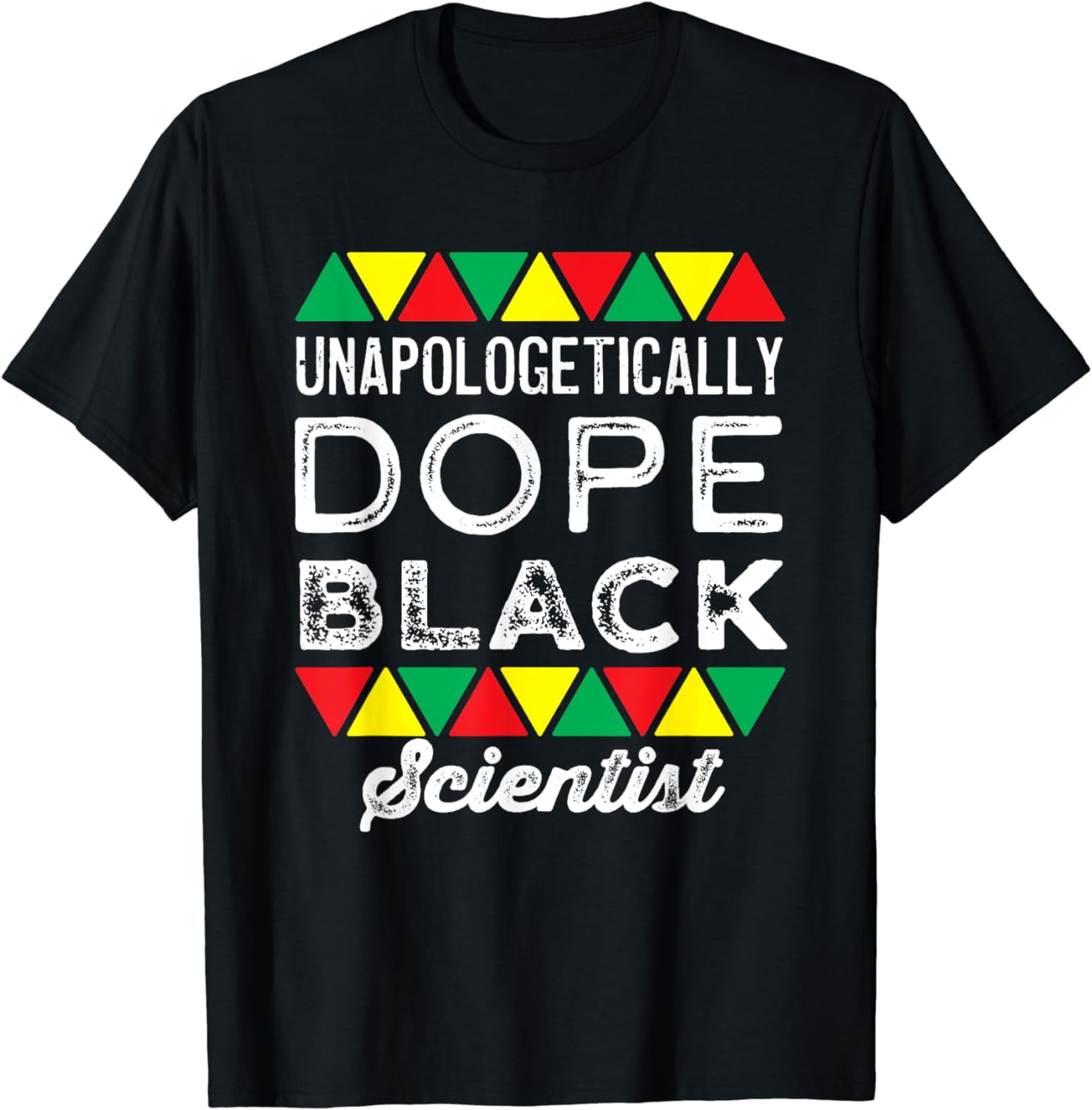 Unapologetic Dope Black Scientist African American T-Shirt - Walmart.com
