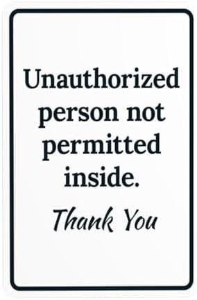 Unauthorized Person Not Permitted Inside Thank You Warning Sign, Do Not ...