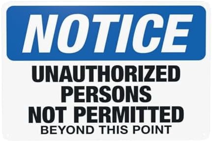 Unauthorized Persons Not Permitted Beyond This Point Warning Sign, Do ...