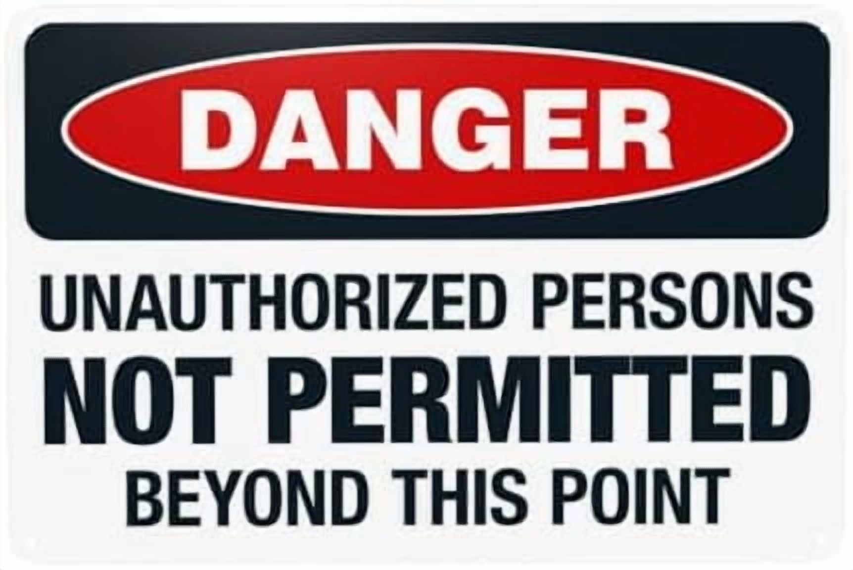 Unauthorized Persons Not Permitted Beyond This Point Warning Sign, Do ...