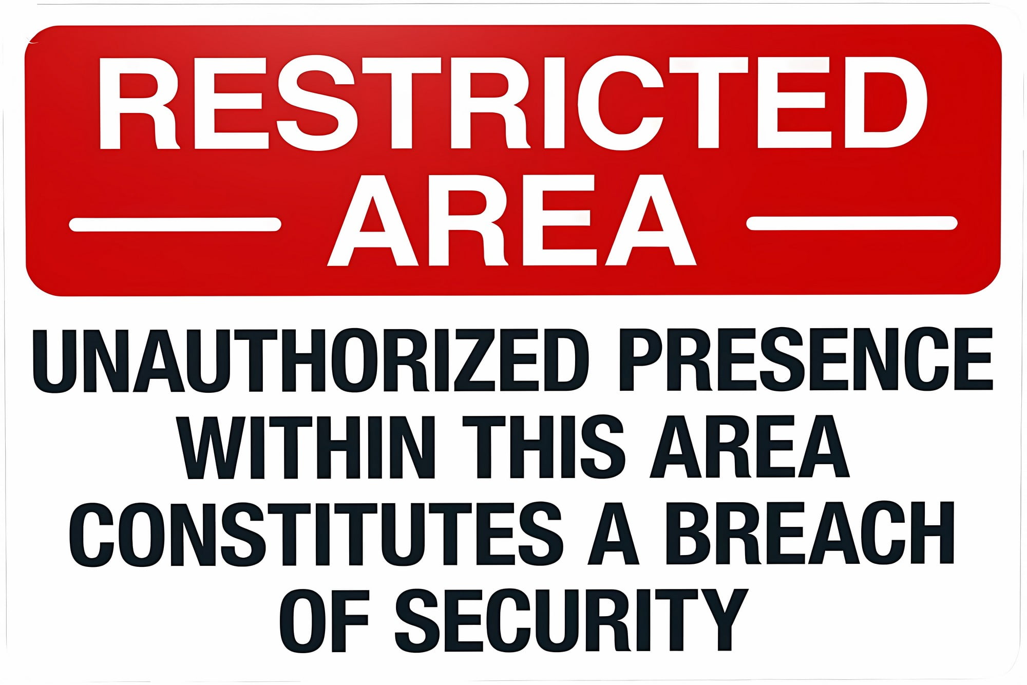 Unauthorized Presence Within This Area Constitutes A Breach Of Security ...