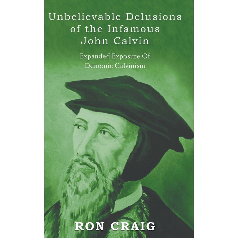 John Calvin Book The Life Of John Calvin