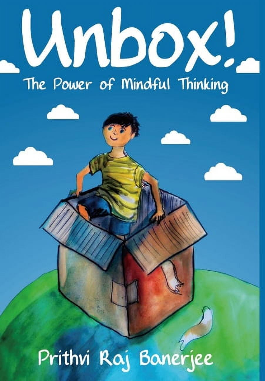 Unbox! The Power of Mindful Thinking (Hardcover) - Walmart.com
