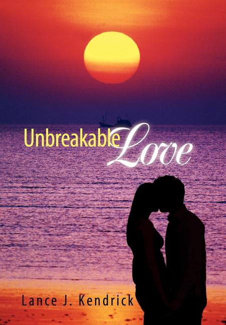 Unbreakable Love (Hardcover) - Walmart.com