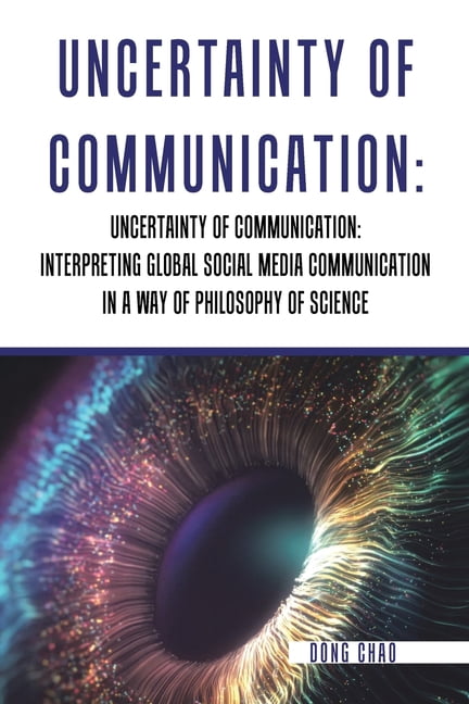Uncertainty of Communication Interpreting Global Social Media ...
