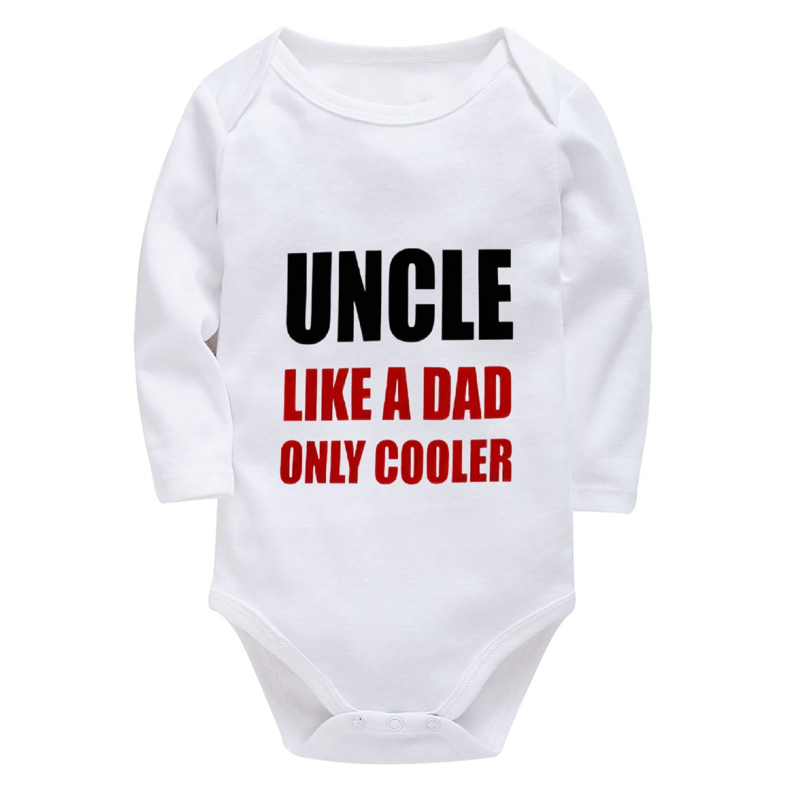Uncle Like A Dad Only Cooler Outfits Newborn Girl Long Sleeve Bringing ...