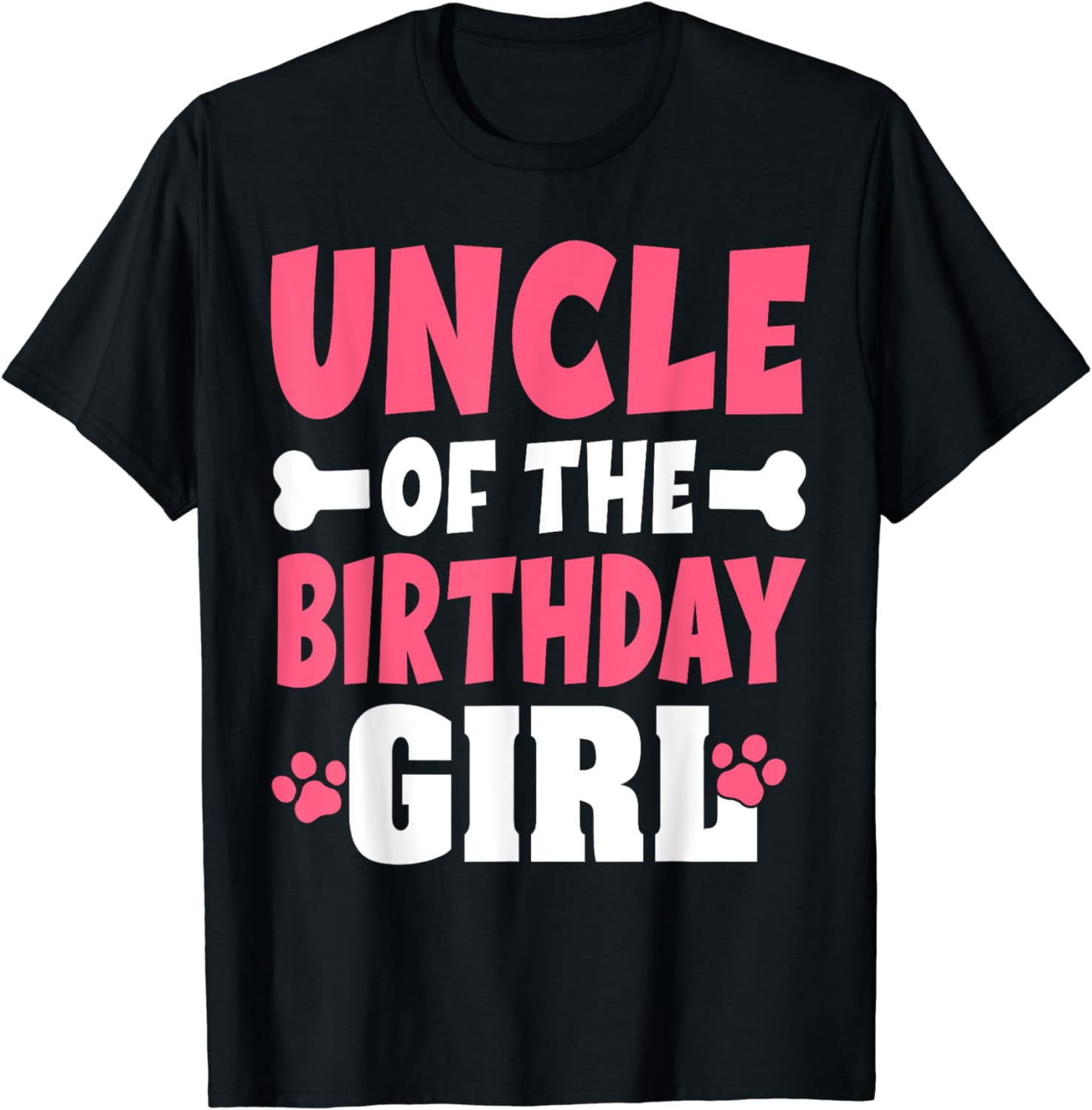 Uncle Of The Birthday Girl Dog Paw Birthday T-Shirt - Walmart.com