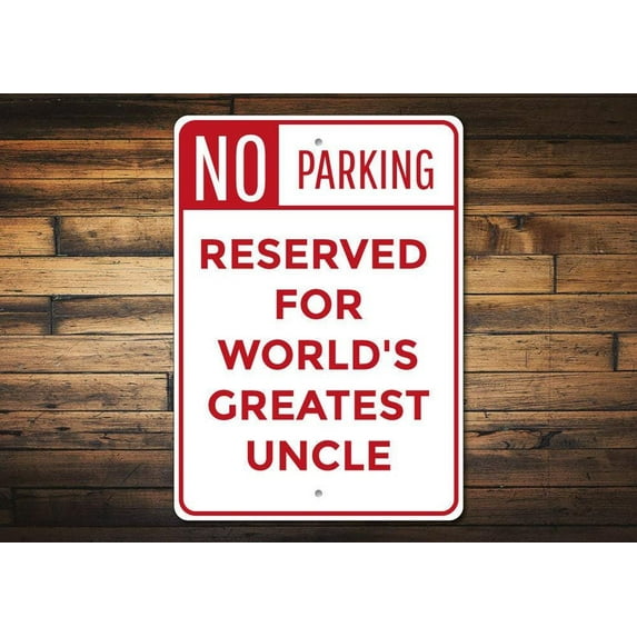 Uncle Parking Sign, Uncle Gift, World Greatest Uncle Sign, Uncle Decor ...
