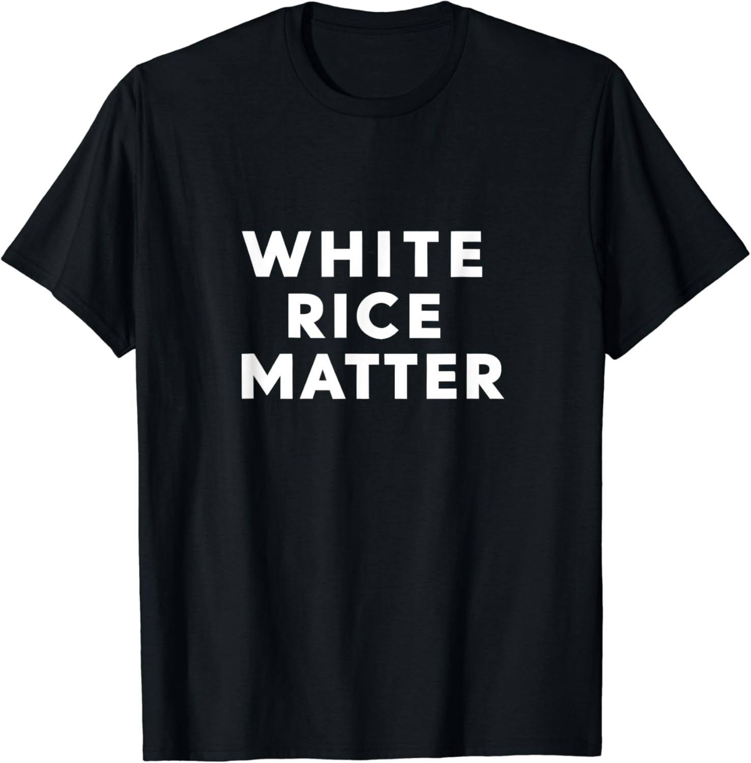 Uncle Rogers White Rice Matters T-Shirt - Walmart.com