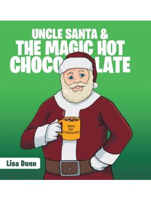 Uncle Santa & the Magic Hot Chocolate - Walmart.com
