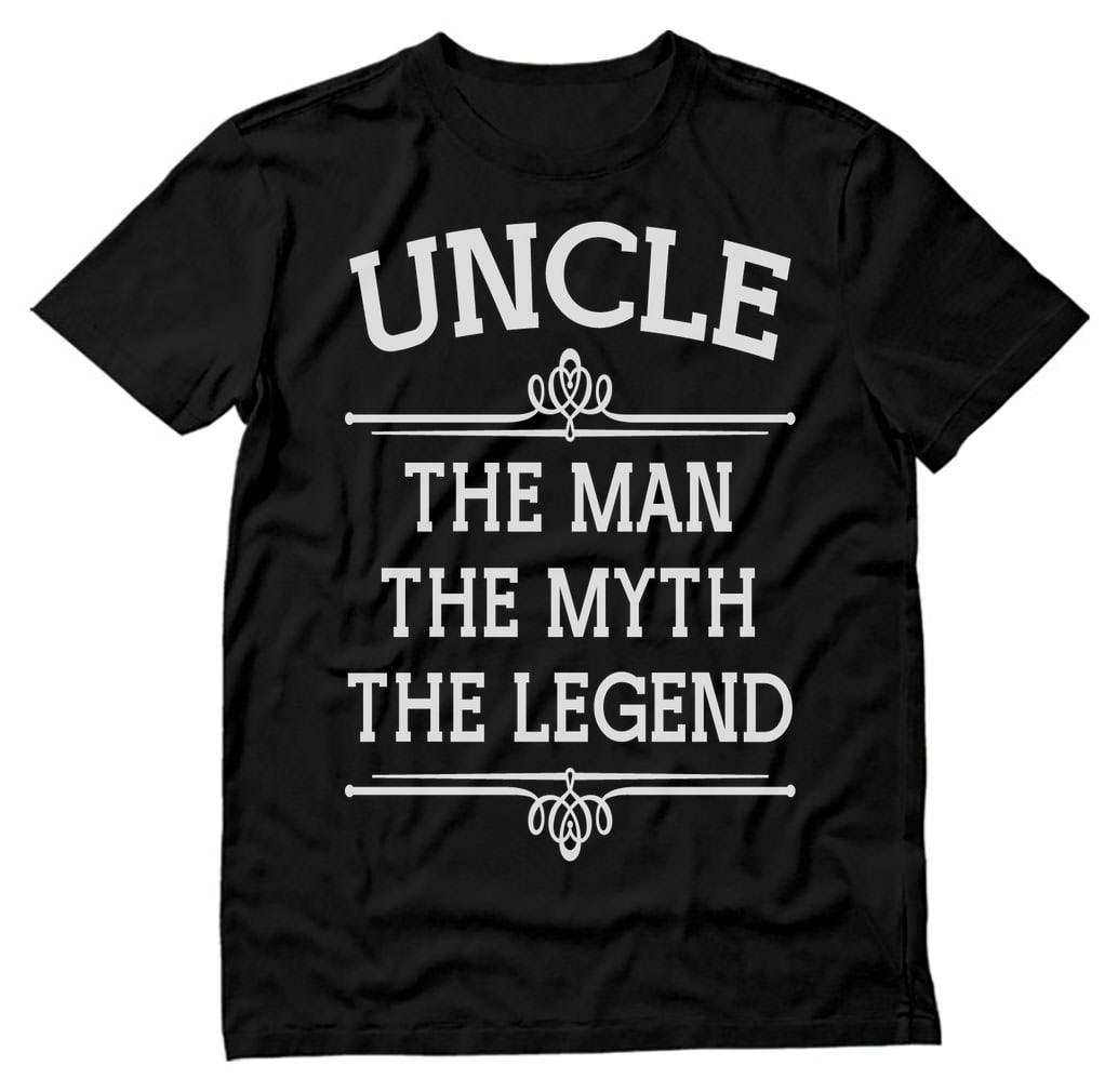 Uncle The Man The Myth The Legend - Best Gift Idea for Uncle Men's T ...