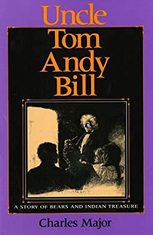 Pre-Owned Uncle Tom Andy Bill : A Story of Bears and Indian Treasure ...