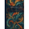 Uncle Tom's Cabin: A Picture of Slave Life in America, (Paperback ...