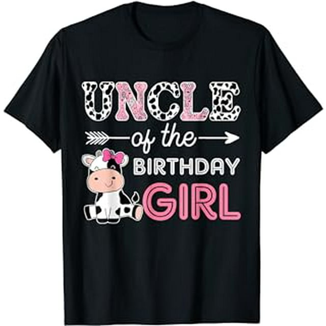 Uncle of The Birthday Girl Farm Cow Uncle Matching Family T-Shirt ...