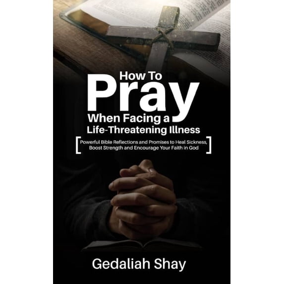 Uncommon Miraculous Supernatural Healing How to Pray When Facing a Life ...