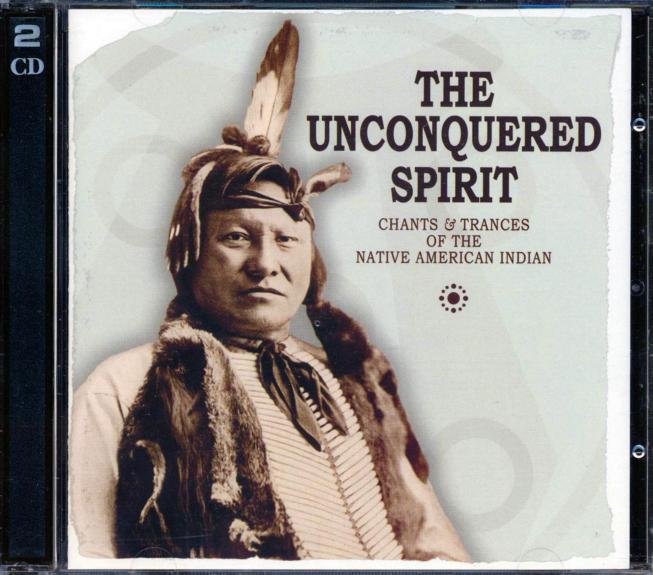 Unconquered Spirit-Chants/Trances- Native Amer. Indian [2 CD] - Walmart.com