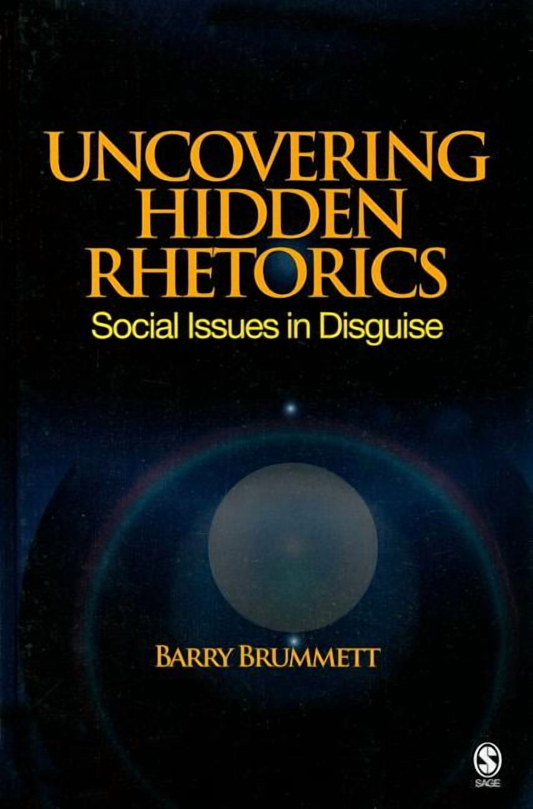 Uncovering Hidden Rhetorics: Social Issues in Disguise, (Hardcover ...
