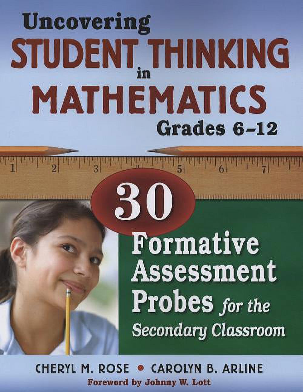 Uncovering Student Thinking in Mathematics, Grades 6-12: 30 Formative ...