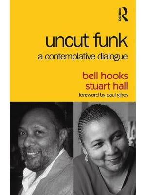 Uncut Funk : A Contemplative Dialogue - Walmart.com