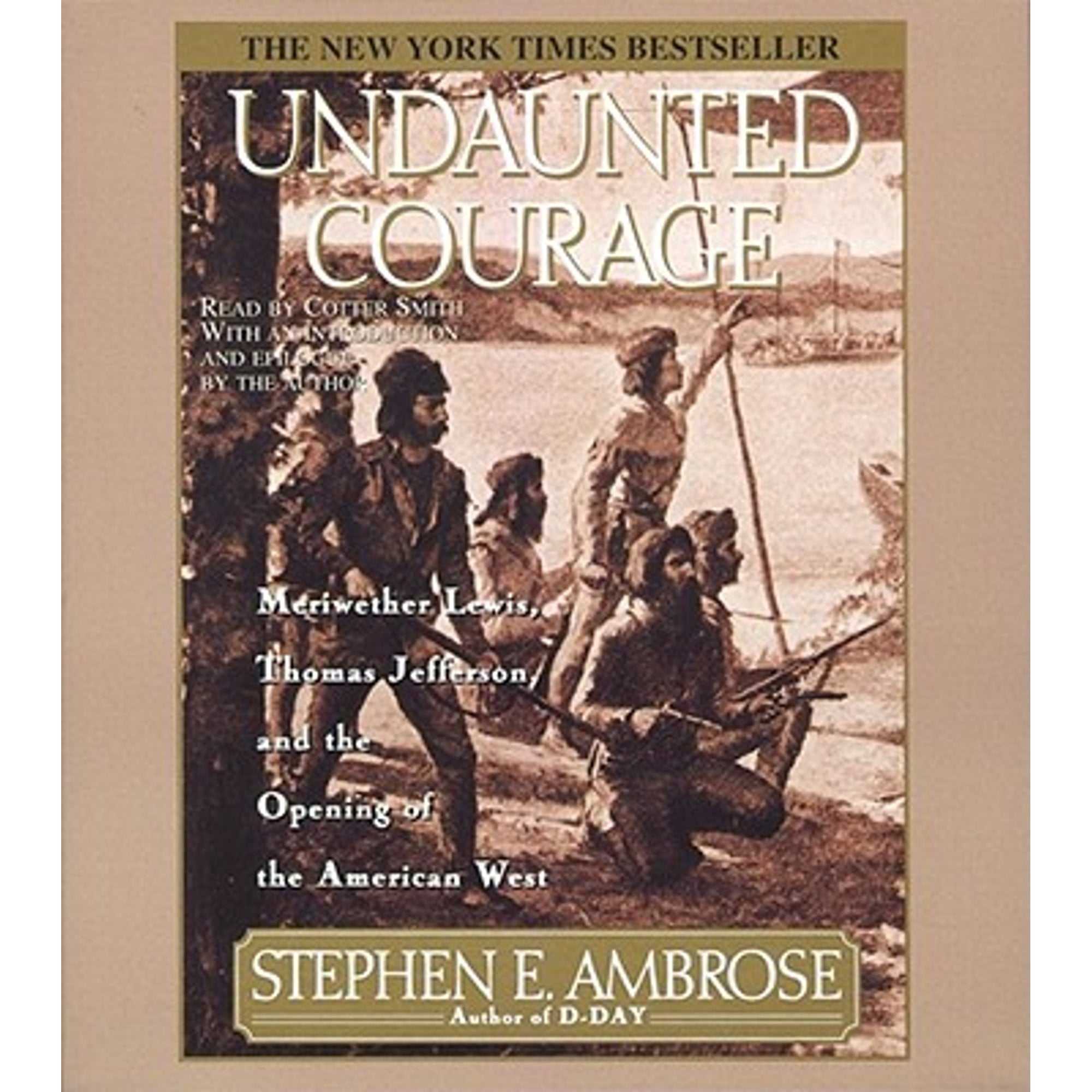 Pre-Owned Undaunted Courage: Meriwether Lewis, Thomas Jefferson, and ...