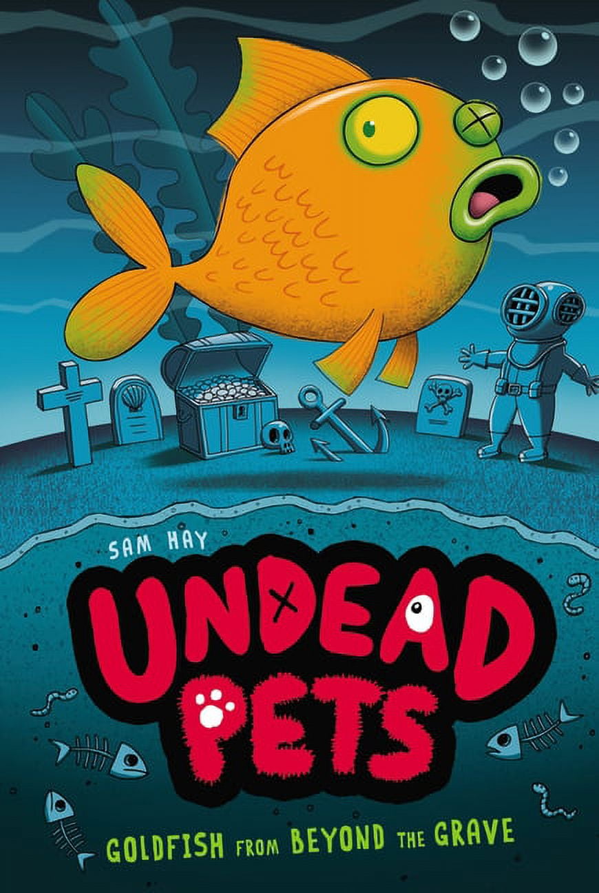 Undead Pets Goldfish from Beyond the Grave #4, Book 4, (Paperback ...