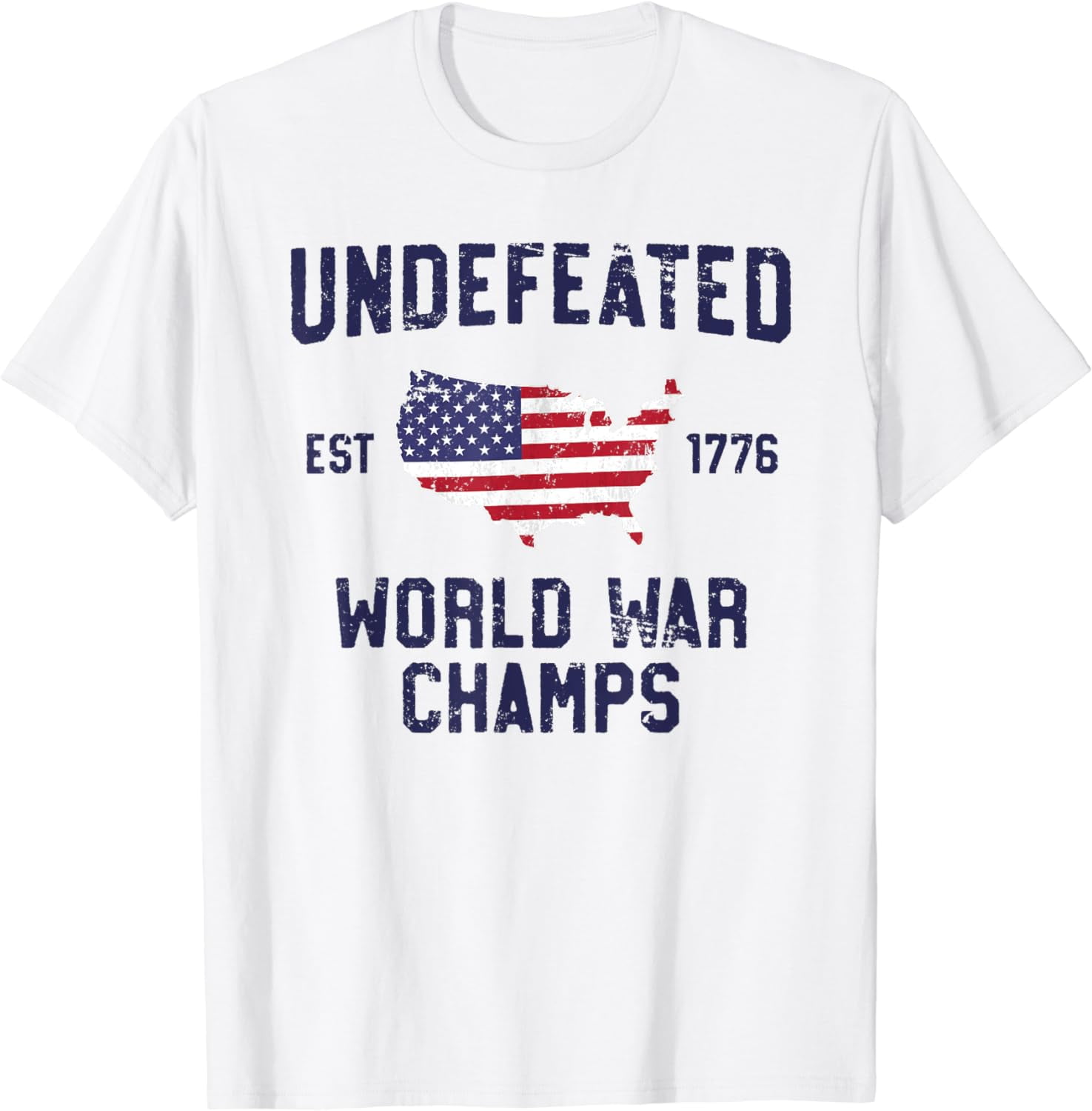 Undefeated World War Champs T Shirt 4th of July 1776 T-Shirt - Walmart.com