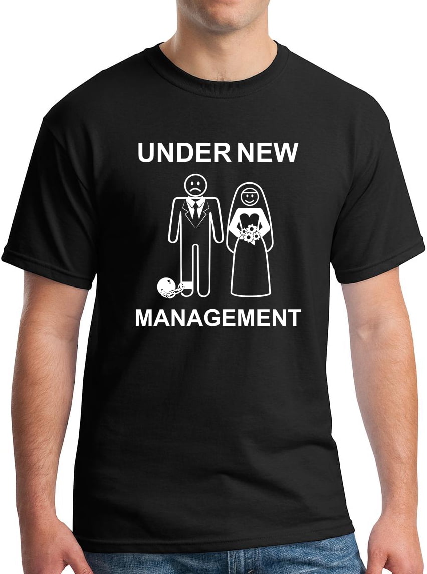 Fun 'Under New Management' Tee for Bachelor Party - LOVE CLOTHING T ...