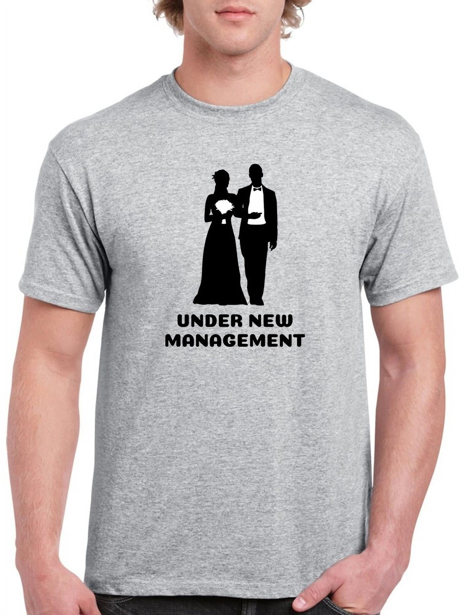 Under New Management T-Shirt Men -Smartprints Designs, Male Large ...