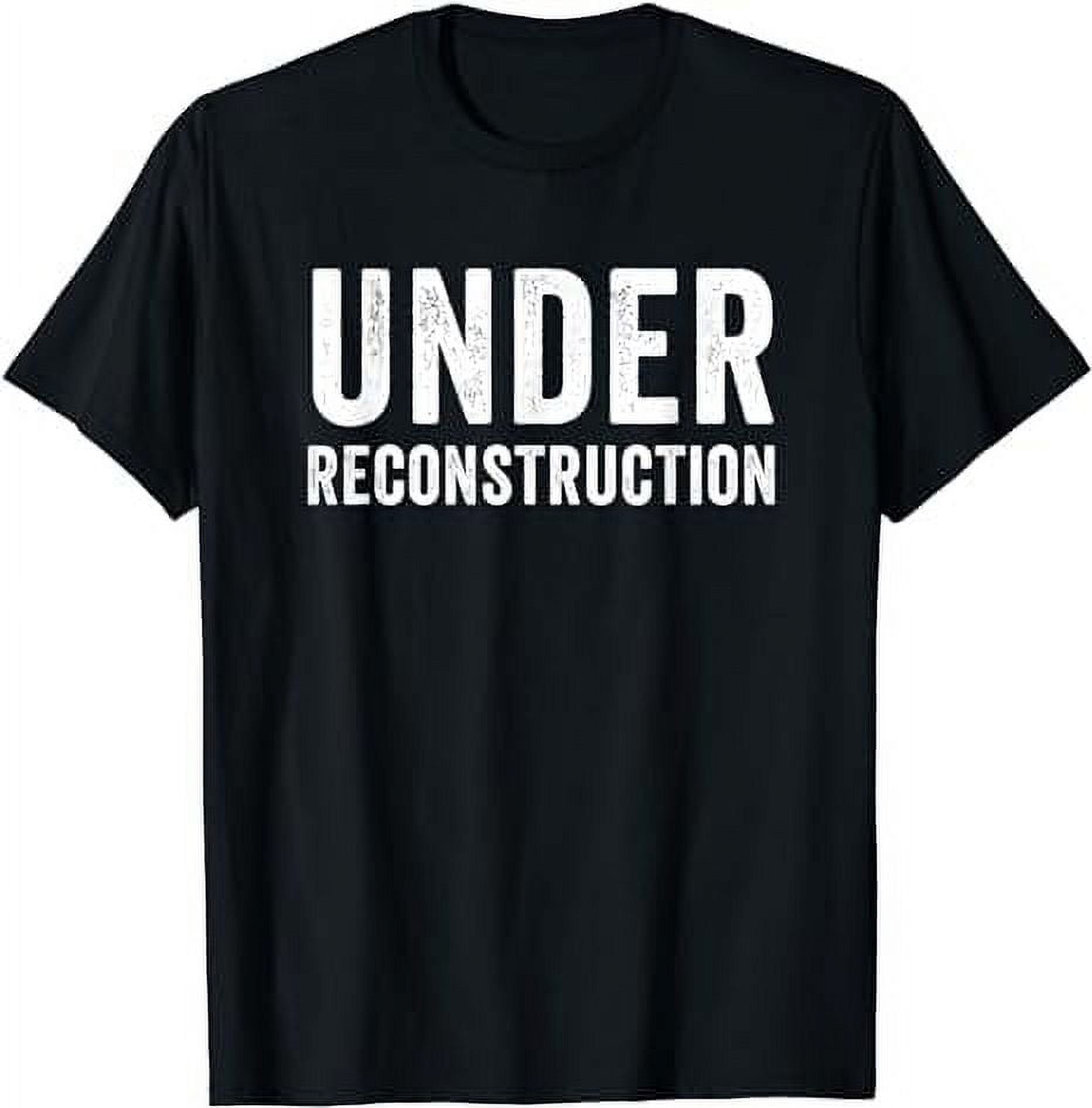 Under Reconstruction T-Shirt - Walmart.com