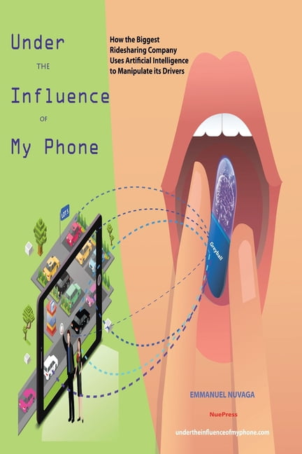 Under the Influence of My Phone: How the Biggest Ridesharing Company ...