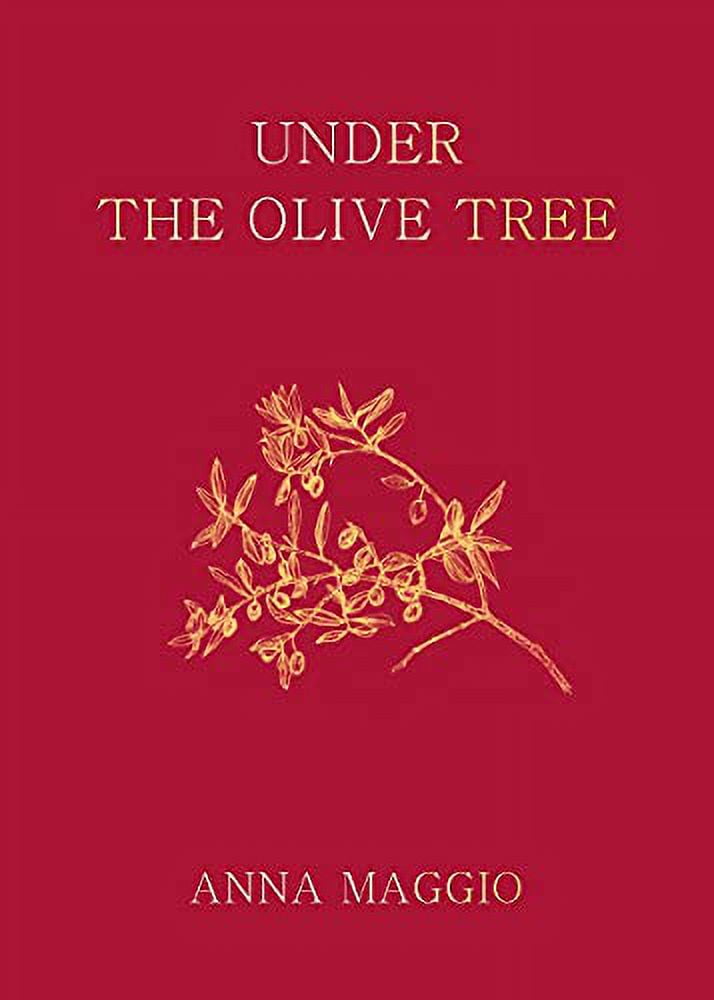 Pre-Owned Under the Olive Tree: Memories and flavours of Puglia ...