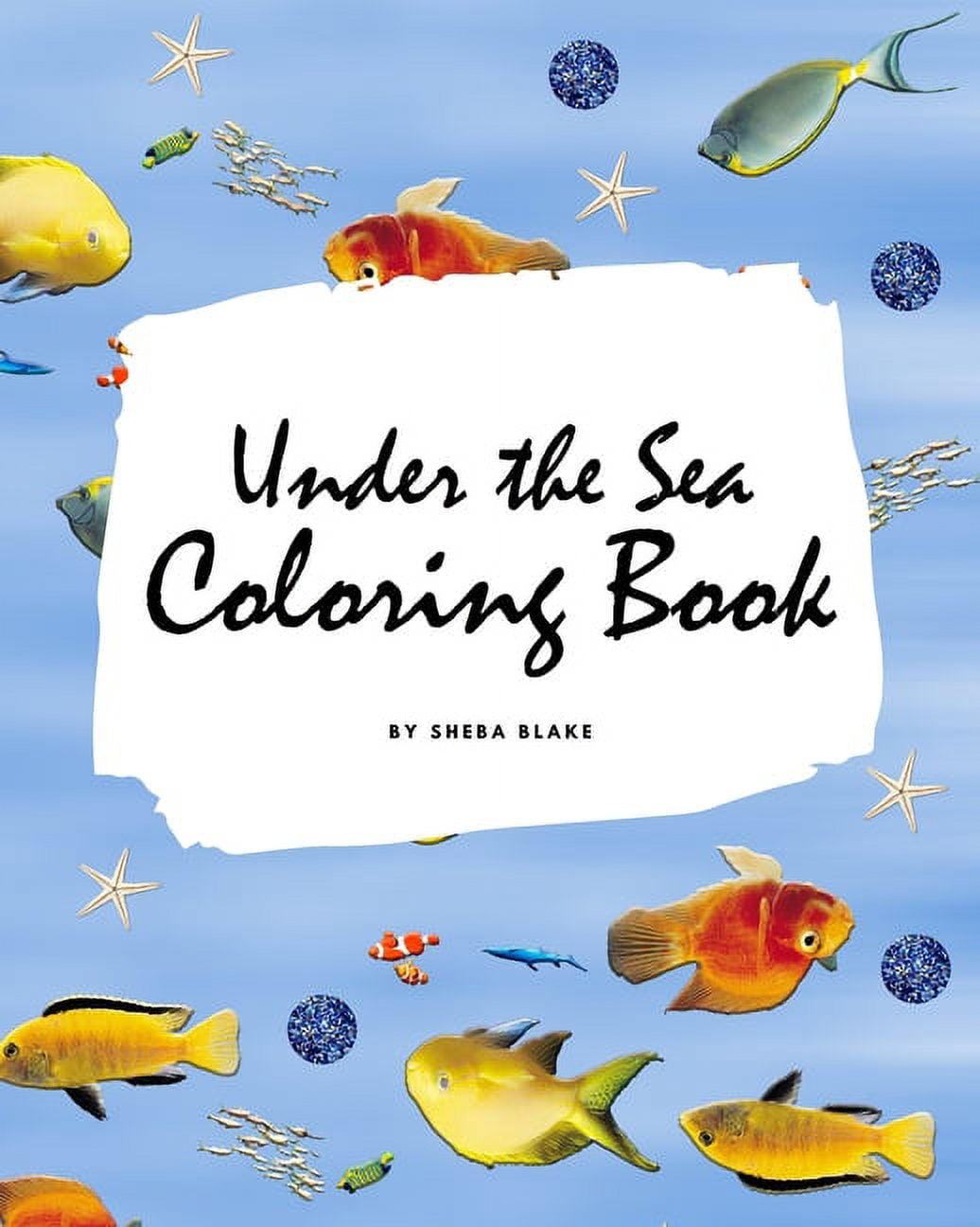 Under the Sea Coloring Books: Under the Sea Coloring Book for Children ...