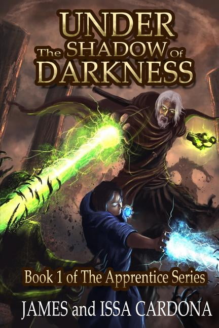 Under the Shadow of Darkness : Book 1 of the Apprentice Series ...