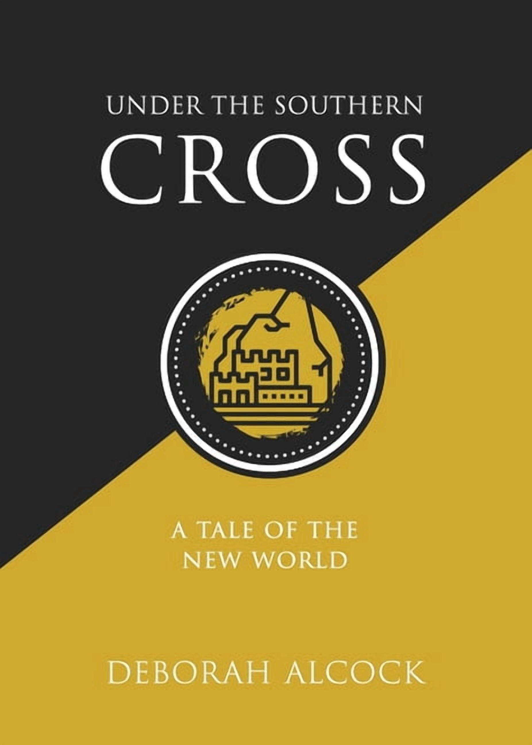 Under the Southern Cross: A Tale of the New World, (Paperback ...