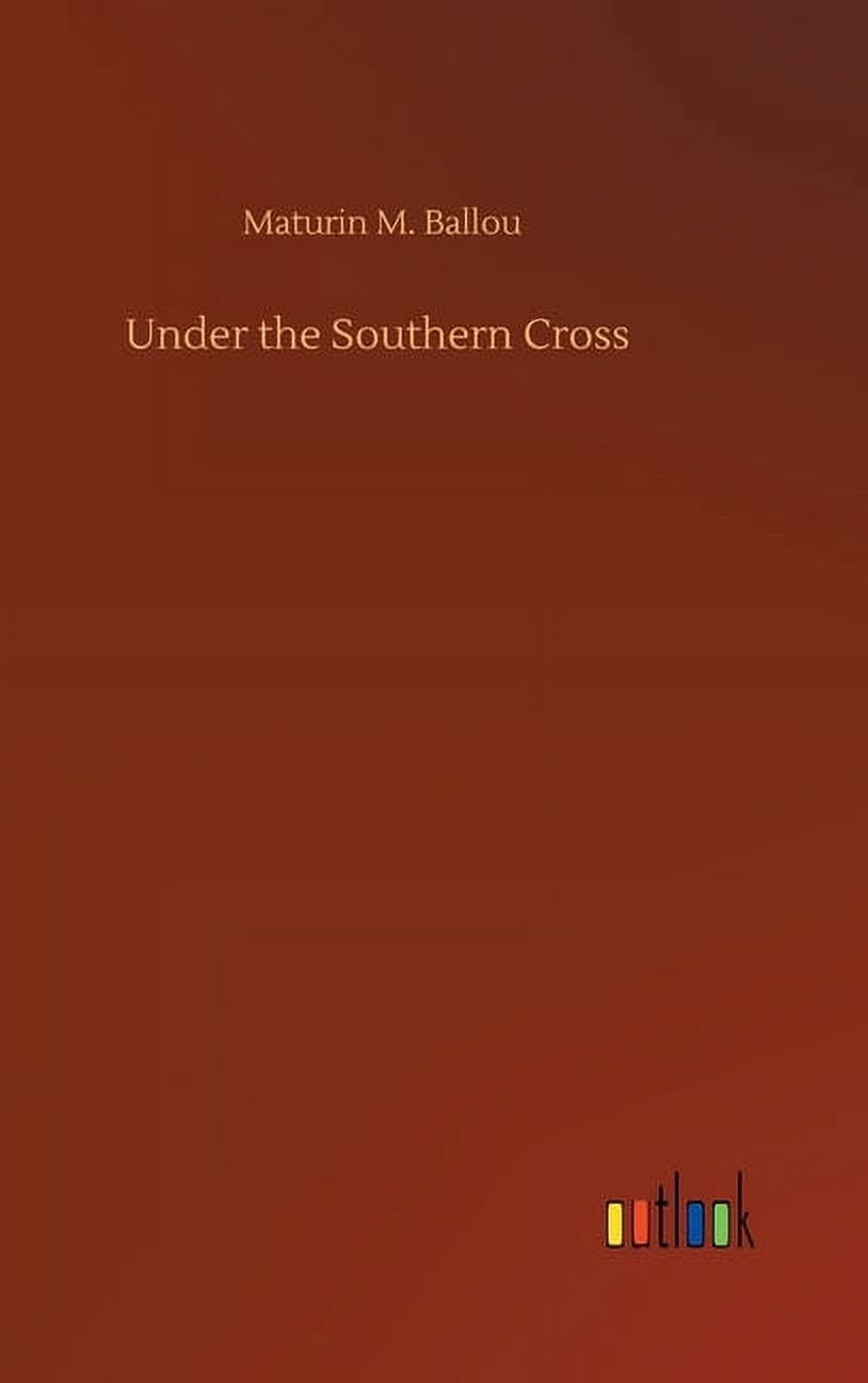 Under the Southern Cross, (Hardcover) - Walmart.com