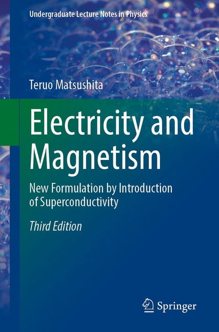Undergraduate Lecture Notes in Physics Electricity and Magnetism: New ...