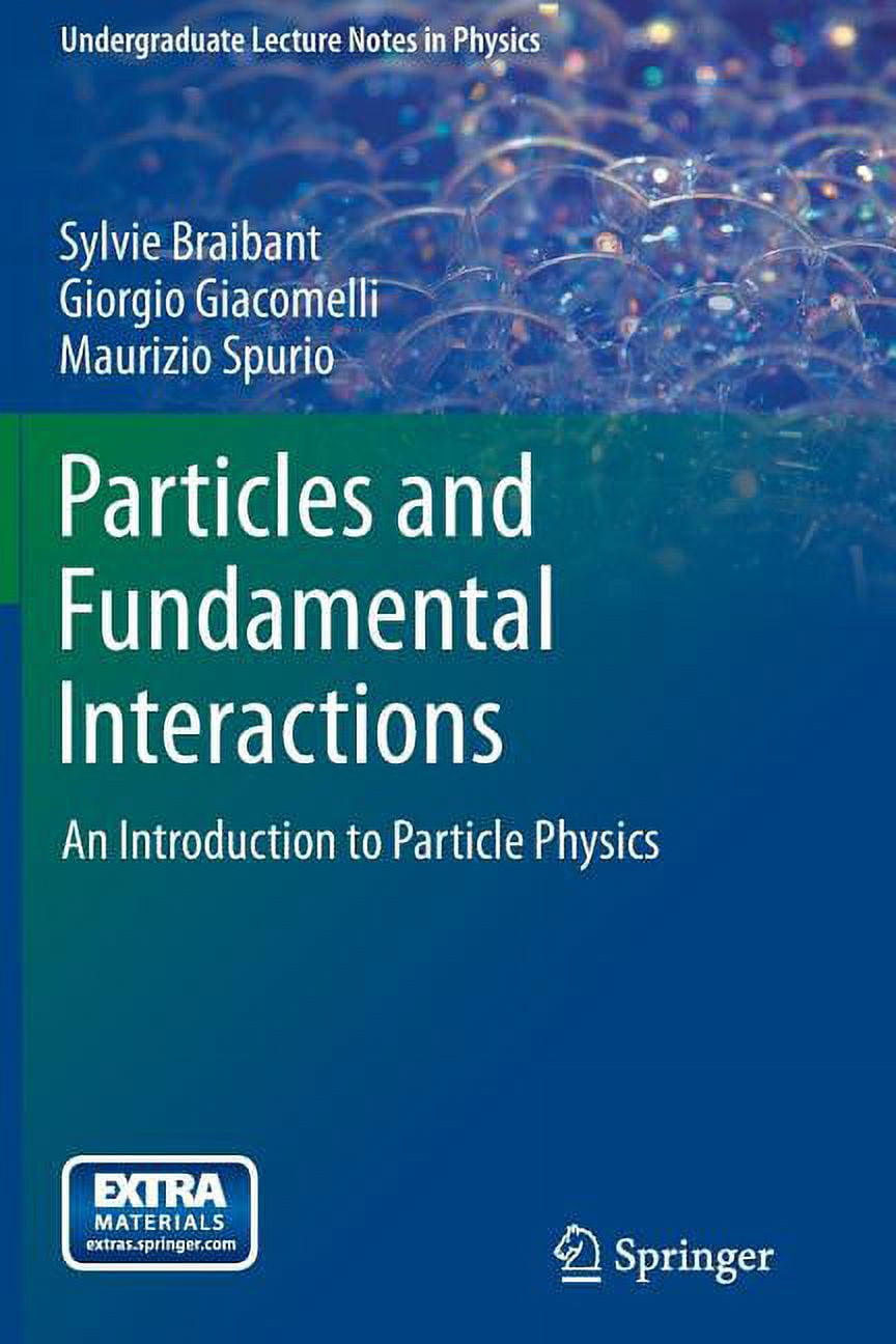 Undergraduate Lecture Notes in Physics Particles and Fundamental ...