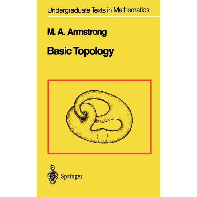Undergraduate Texts in Mathematics Basic Topology, (Hardcover ...