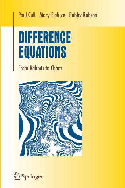 Undergraduate Texts in Mathematics: Difference Equations: From Rabbits ...