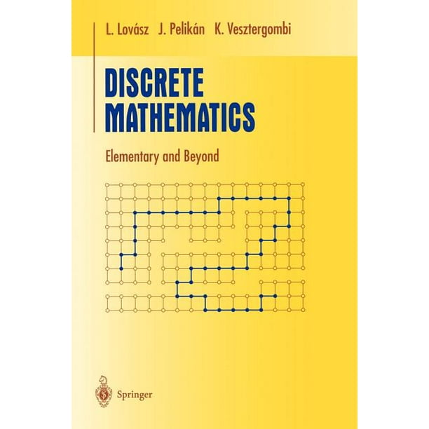 Undergraduate Texts in Mathematics: Discrete Mathematics : Elementary ... Undergraduate Texts in Mathematics: Discrete Mathematics : Elementary ...