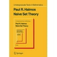Undergraduate Texts in Mathematics Naive Set Theory, (Paperback ...