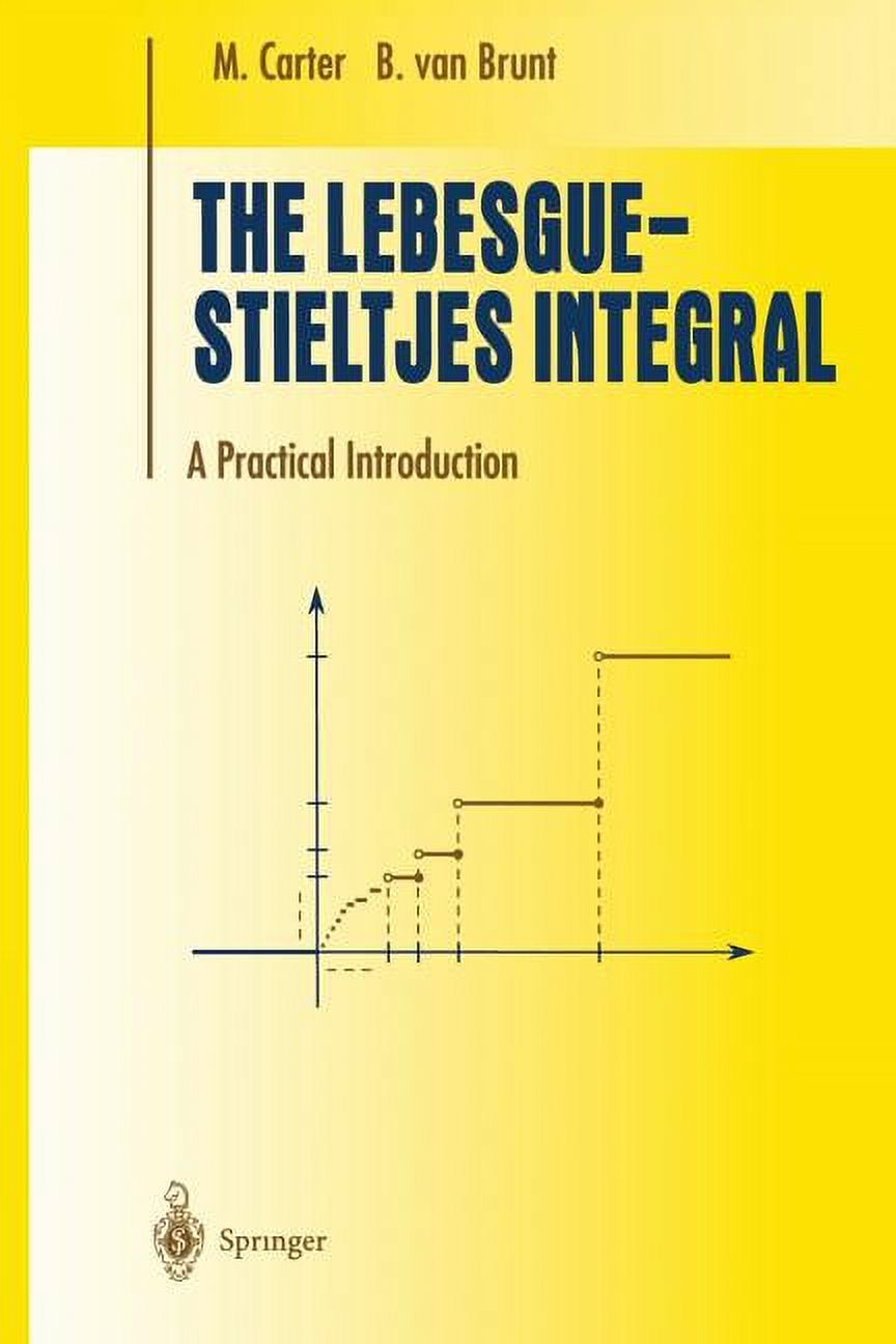 Undergraduate Texts in Mathematics The Lebesgue-Stieltjes Integral: A ...