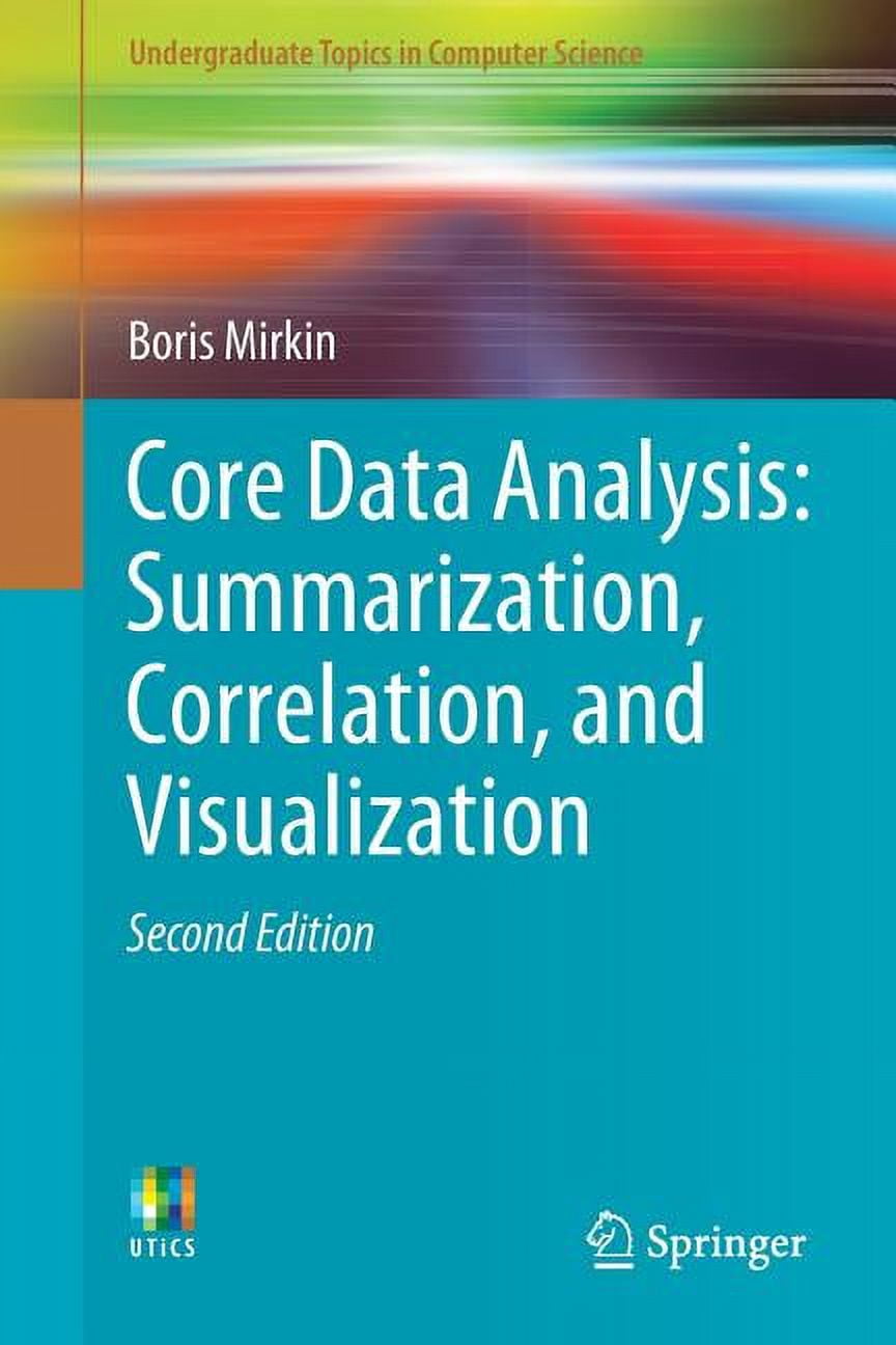 Undergraduate Topics in Computer Science Core Data Analysis ...