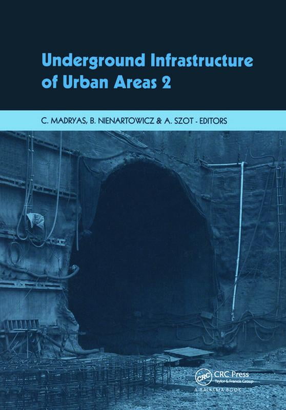 Underground Infrastructure of Urban Areas 2, (Paperback) - Walmart.com